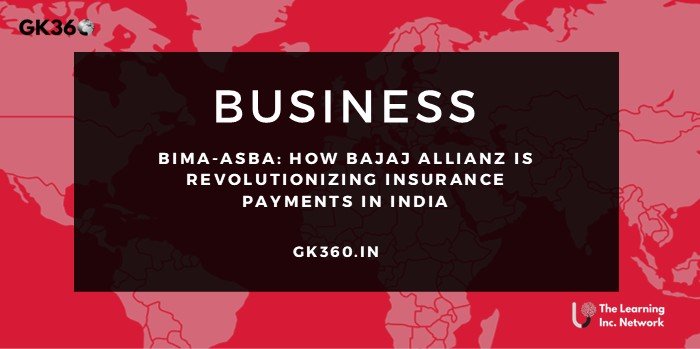 Bima-ASBA: How Bajaj Allianz is Revolutionizing Insurance Payments in ...